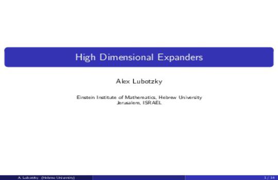 High Dimensional Expanders and Ramanujan Complexes | mathtube.org High Dimensional Expanders and Ramanujan Complexes | mathtube.org